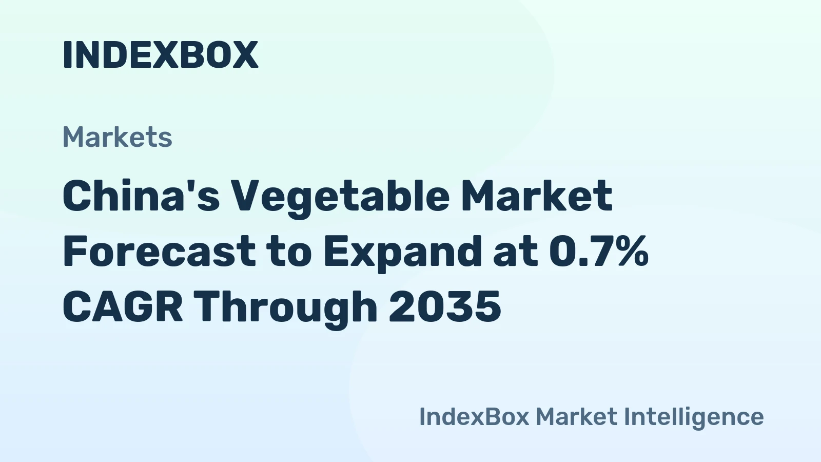 China's Vegetable Market Forecast to Expand at 0.7% CAGR Through 2035