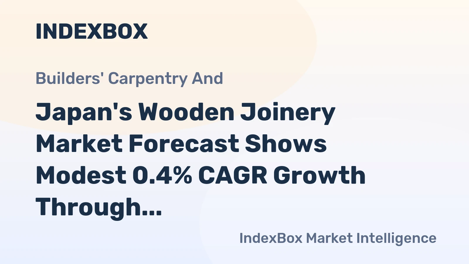 Japan's Wooden Joinery Market Forecast Shows Modest 0.4% CAGR Growth Through 2035