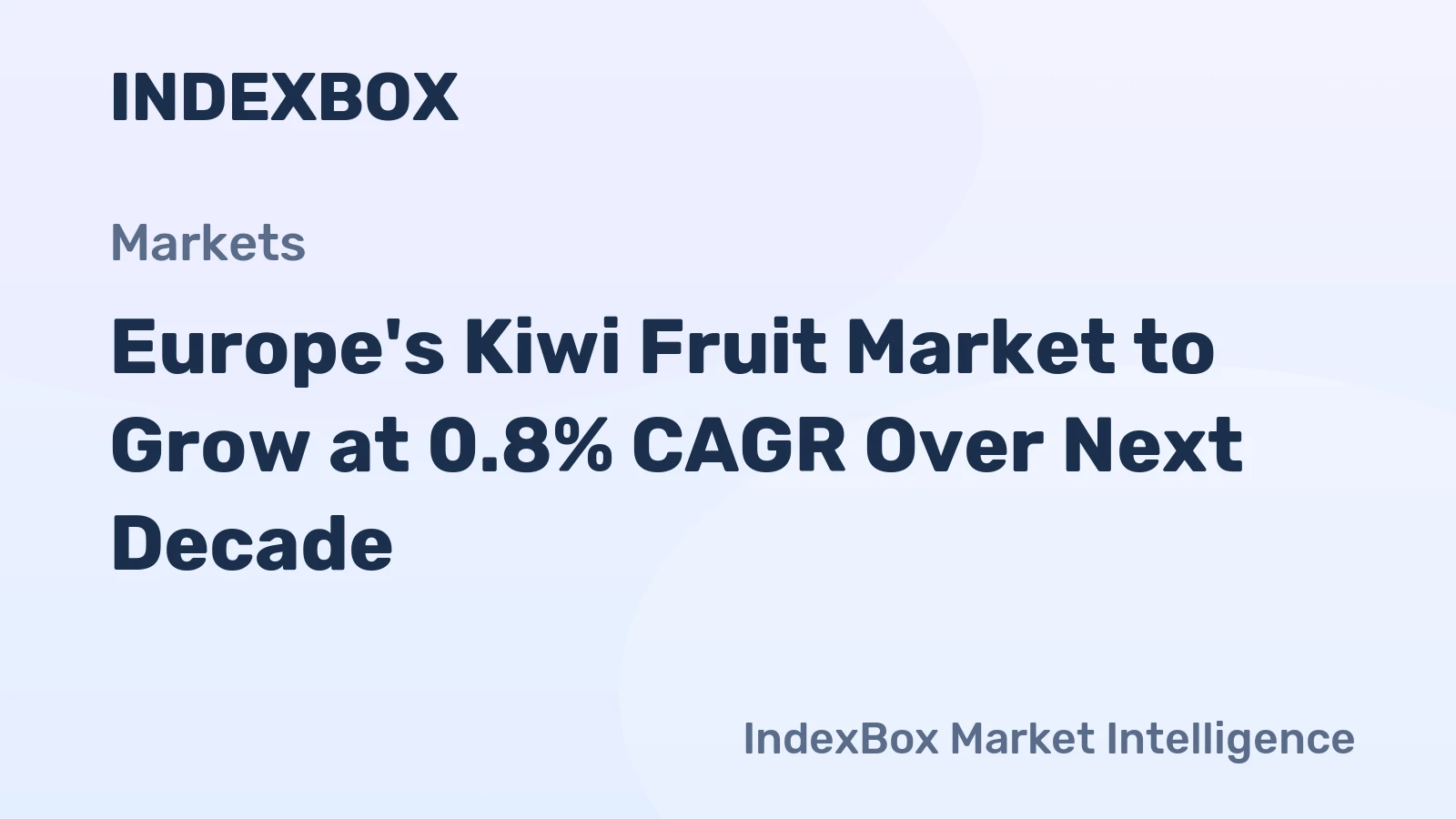 Europe's Kiwi Fruit Market to Grow at 0.8% CAGR Over Next Decade