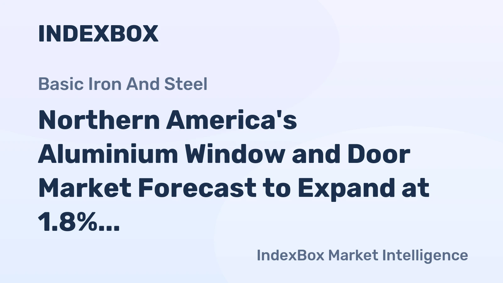 Northern America's Aluminium Window and Door Market Forecast to Expand at 1.8% CAGR Through 2035