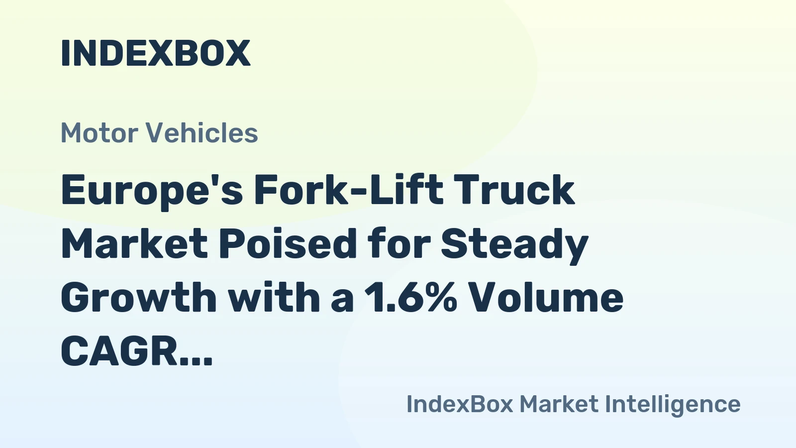 Europe's Fork-Lift Truck Market Poised for Steady Growth with a 1.6% Volume CAGR Through 2035