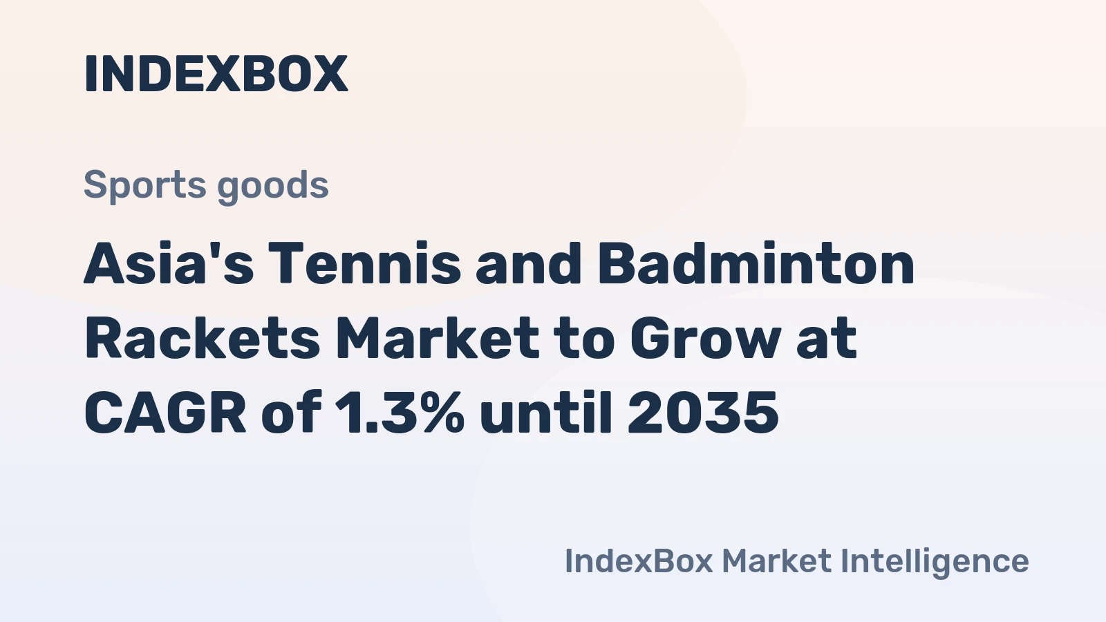 Asia's Tennis and Badminton Rackets Market to Grow at CAGR of 1.3% until 2035