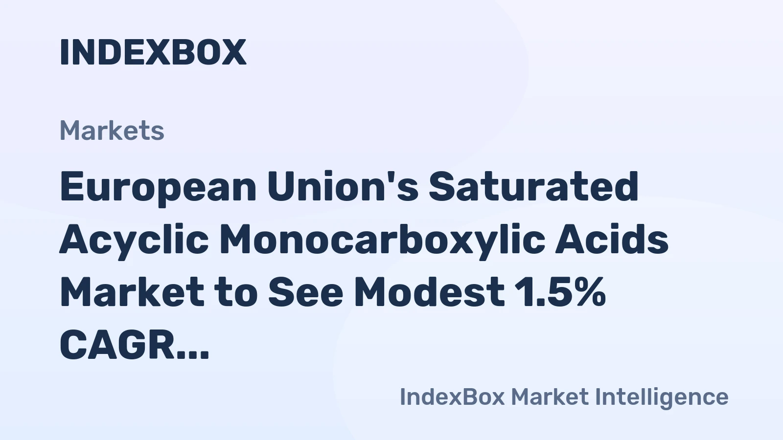 European Union's Saturated Acyclic Monocarboxylic Acids Market to See Modest 1.5% CAGR Growth Through 2035