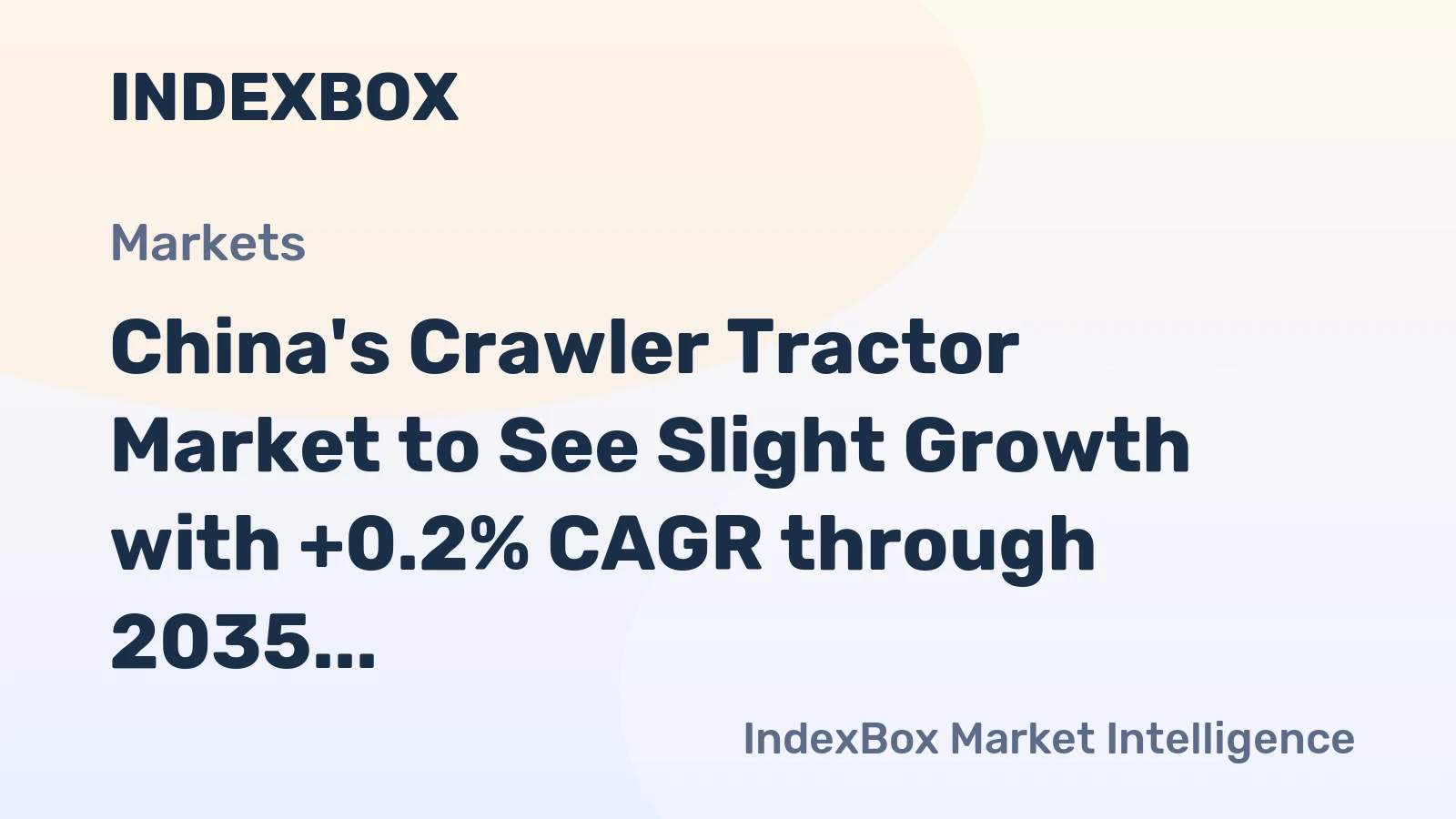 China's Crawler Tractor Market to See Slight Growth with +0.2% CAGR through 2035, Reaching $2B Value