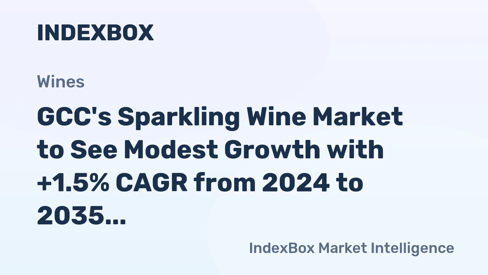 GCC's Sparkling Wine Market to See Modest Growth with +1.5% CAGR from 2024 to 2035