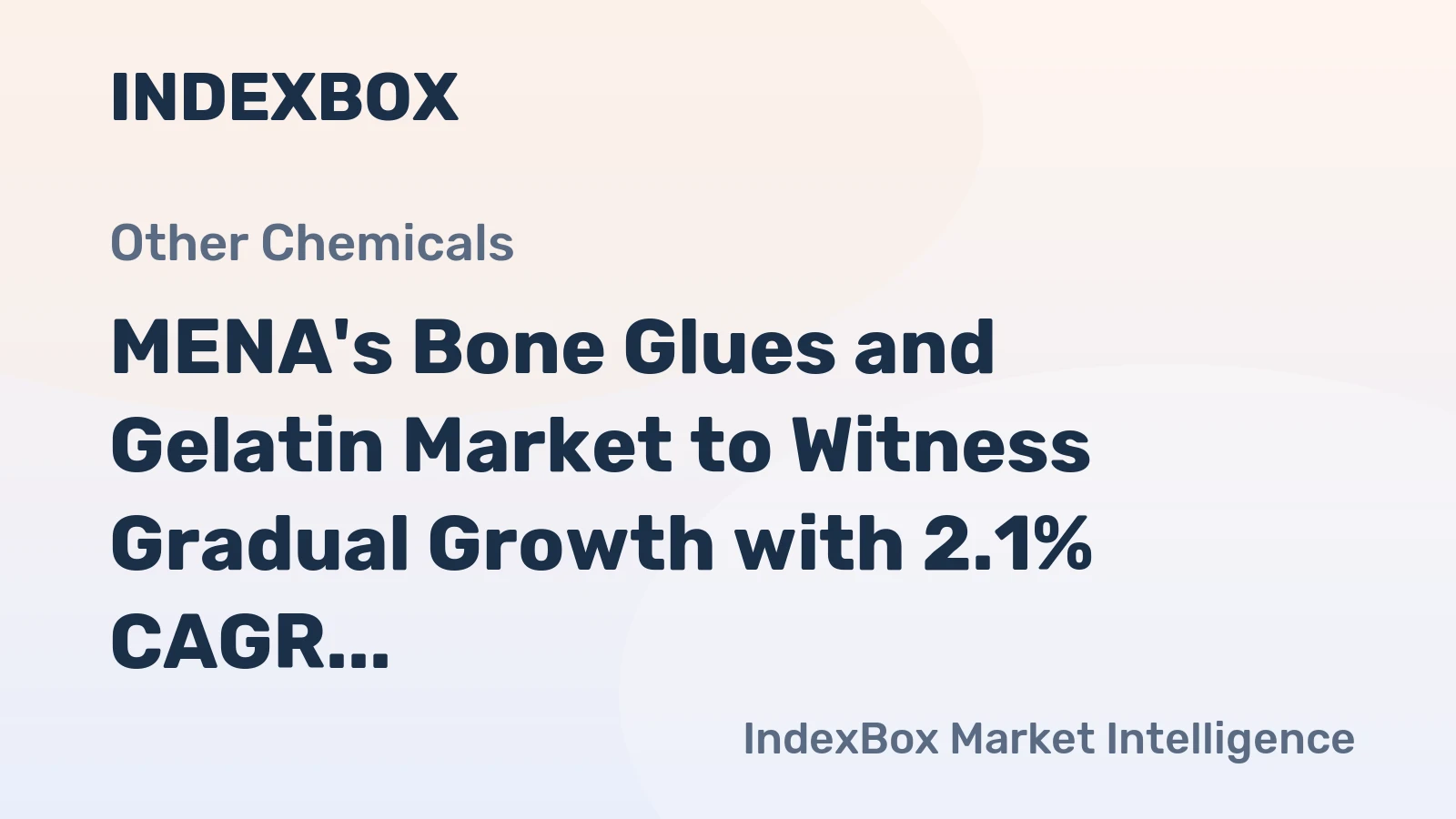 MENA's Bone Glues and Gelatin Market to Witness Gradual Growth with 2.1% CAGR through 2035