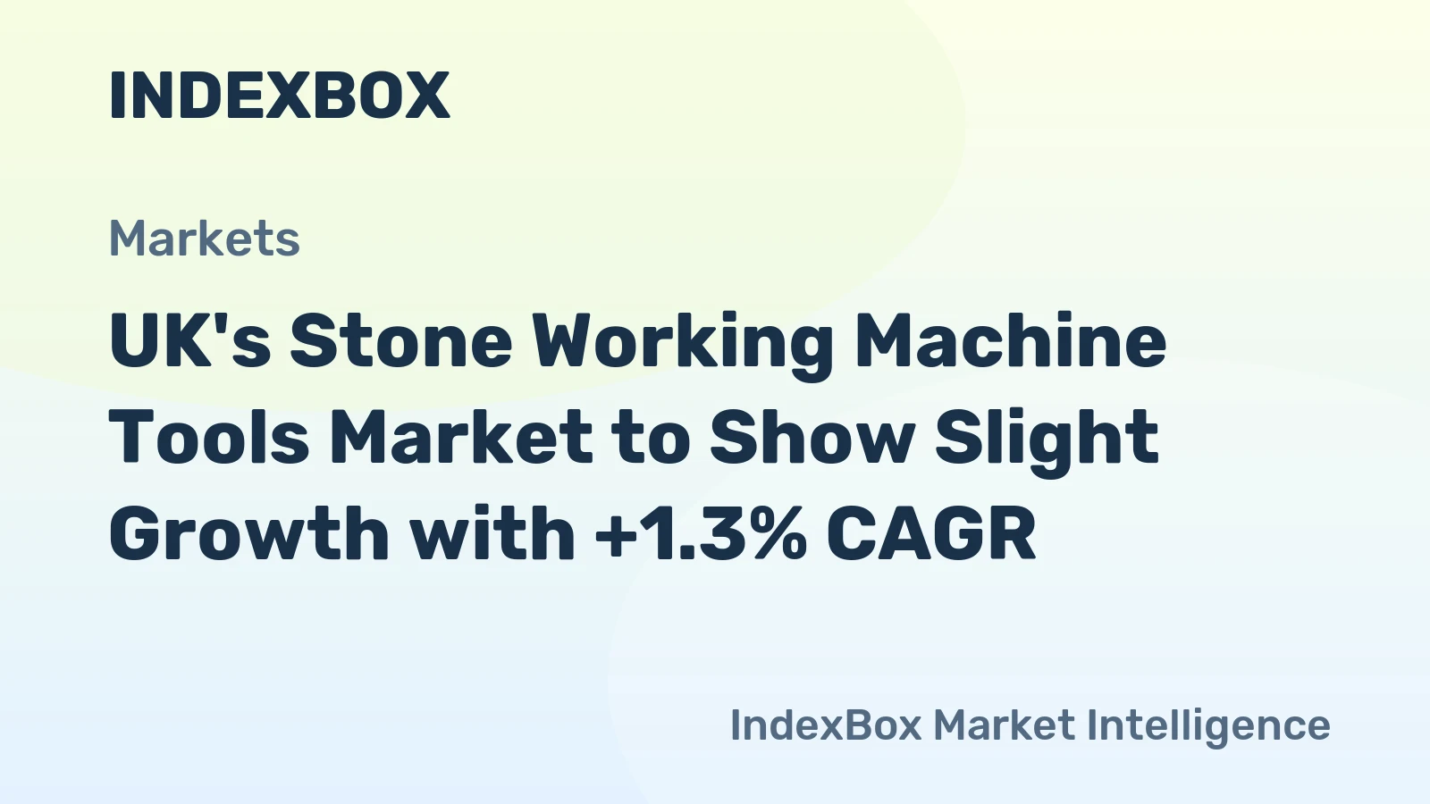 UK's Stone Working Machine Tools Market to Show Slight Growth with +1.3% CAGR