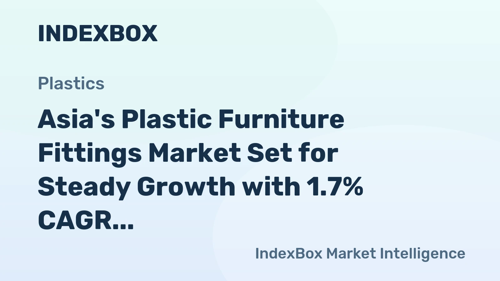 Asia's Plastic Furniture Fittings Market Set for Steady Growth with 1.7% CAGR in Value