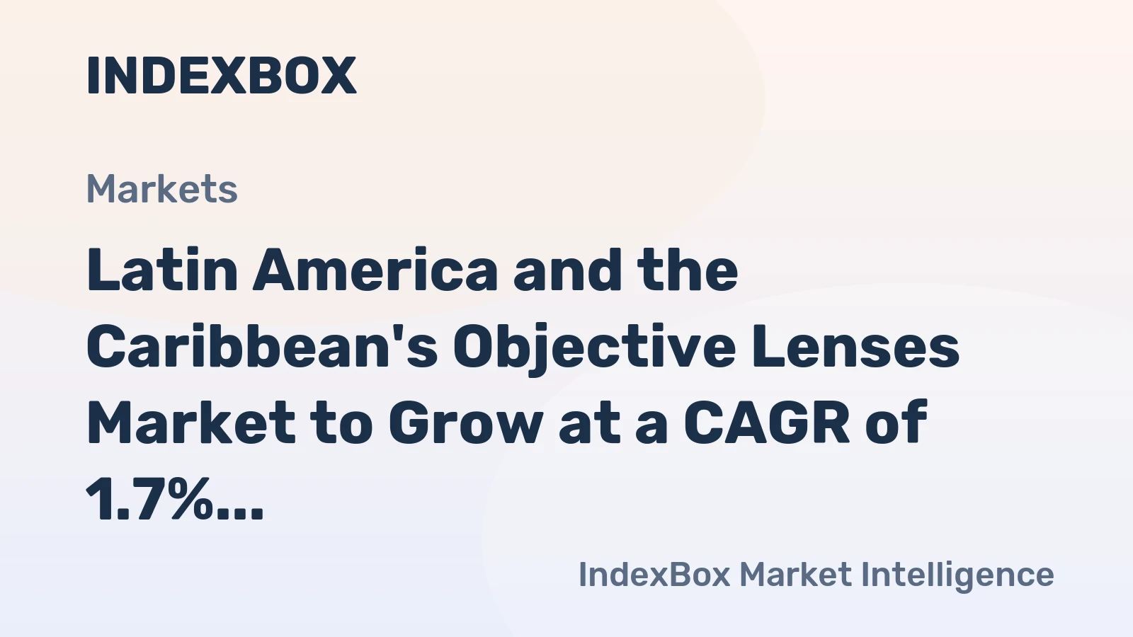 Latin America and the Caribbean's Objective Lenses Market to Grow at a CAGR of 1.7% from 2024 to 2035