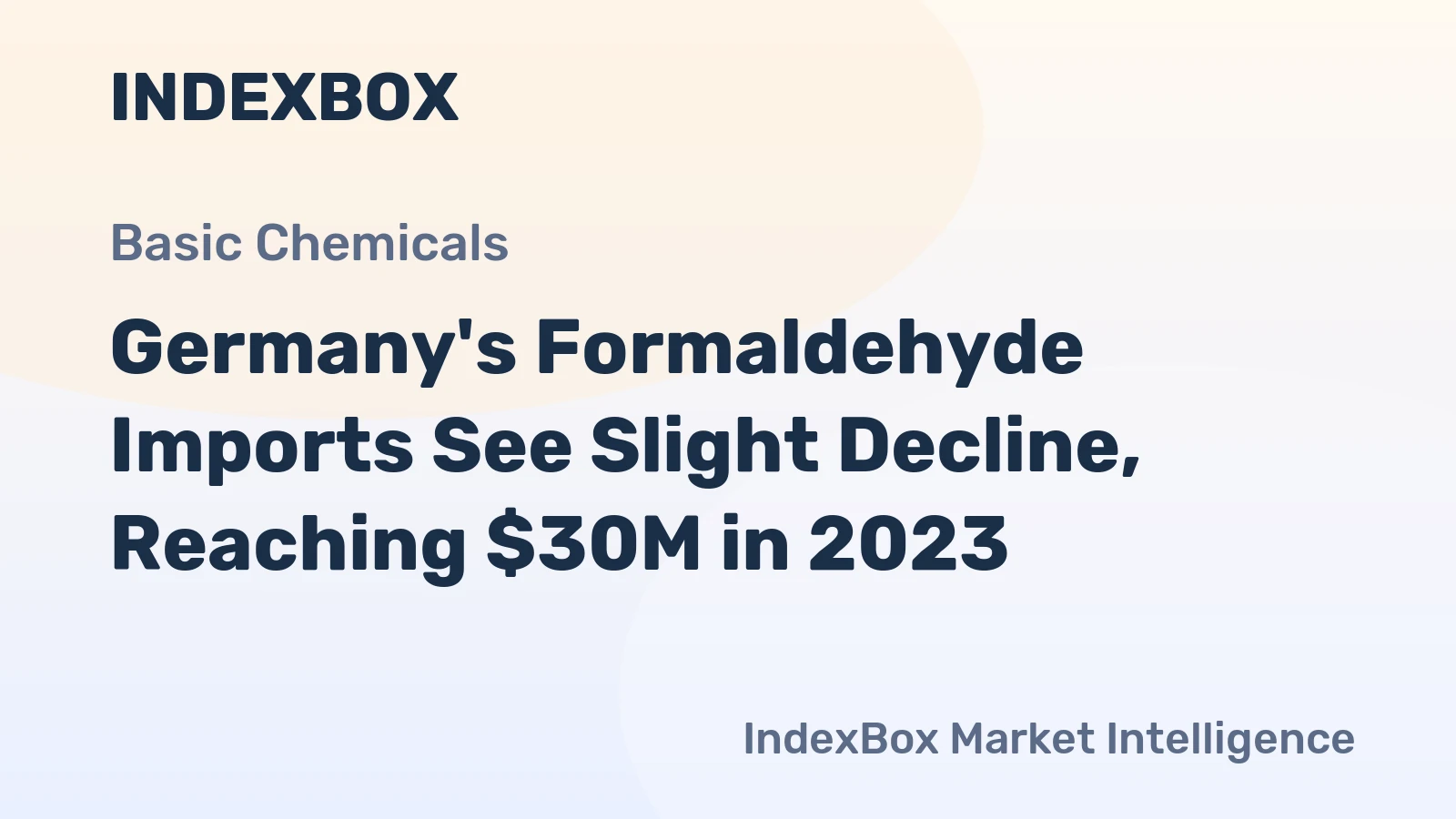 Germany's Formaldehyde Imports See Slight Decline, Reaching $30M in 2023