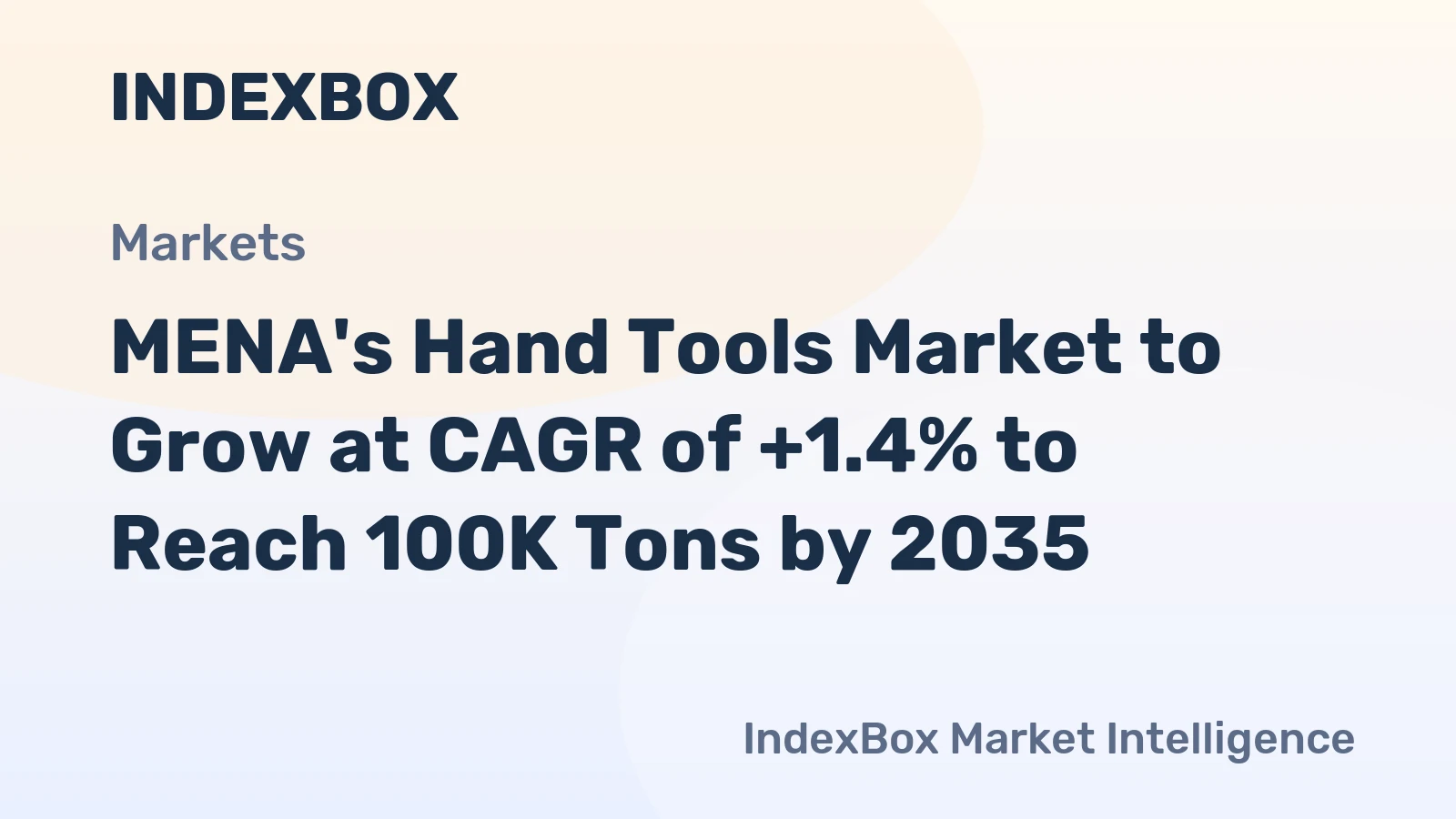 MENA's Hand Tools Market to Grow at CAGR of +1.4% to Reach 100K Tons by 2035