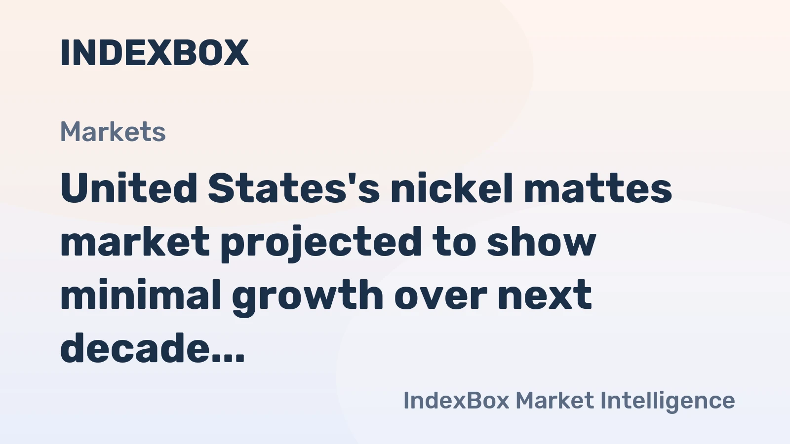 United States's nickel mattes market projected to show minimal growth over next decade, reaching 381 tons and $6.2M by 2035.
