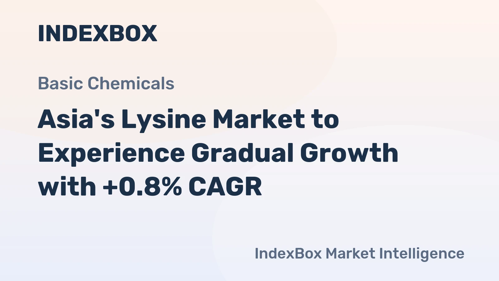 Asia's Lysine Market to Experience Gradual Growth with +0.8% CAGR