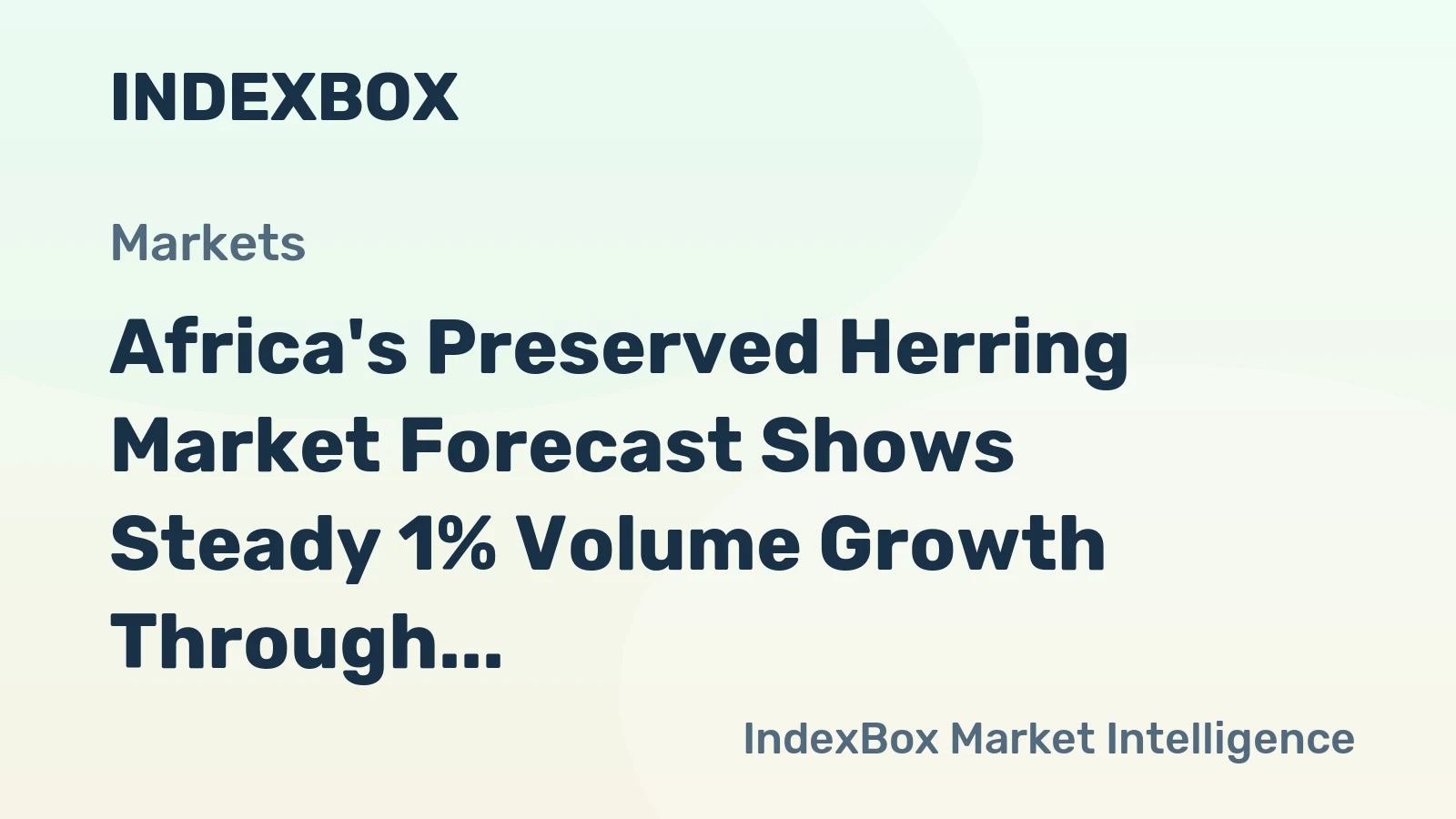 Africa's Preserved Herring Market Forecast Shows Steady 1% Volume Growth Through 2035