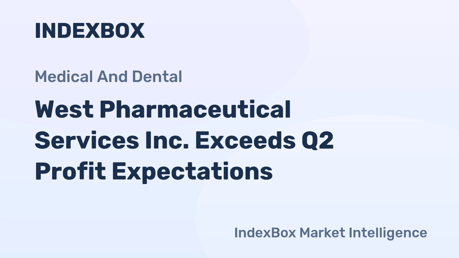 West Pharmaceutical Services Inc. Exceeds Q2 Profit Expectations
