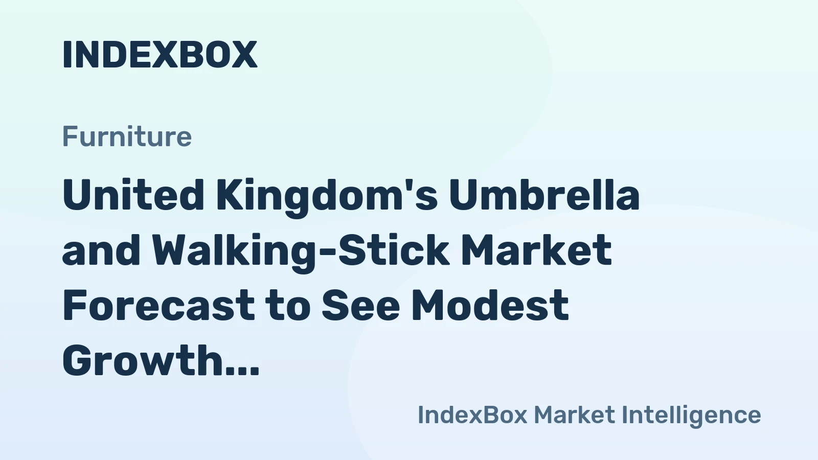 United Kingdom's Umbrella and Walking-Stick Market Forecast to See Modest Growth with a 1.3% Volume CAGR