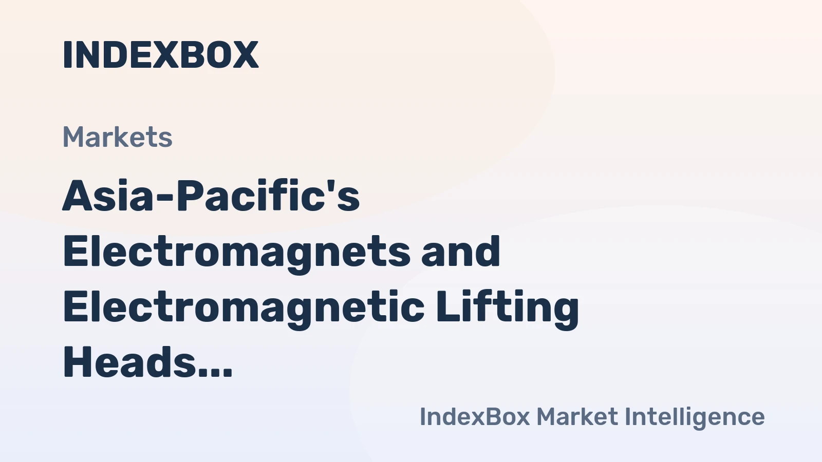 Asia-Pacific's Electromagnets and Electromagnetic Lifting Heads Market to Reach 482K Tons and $7.4B by 2035