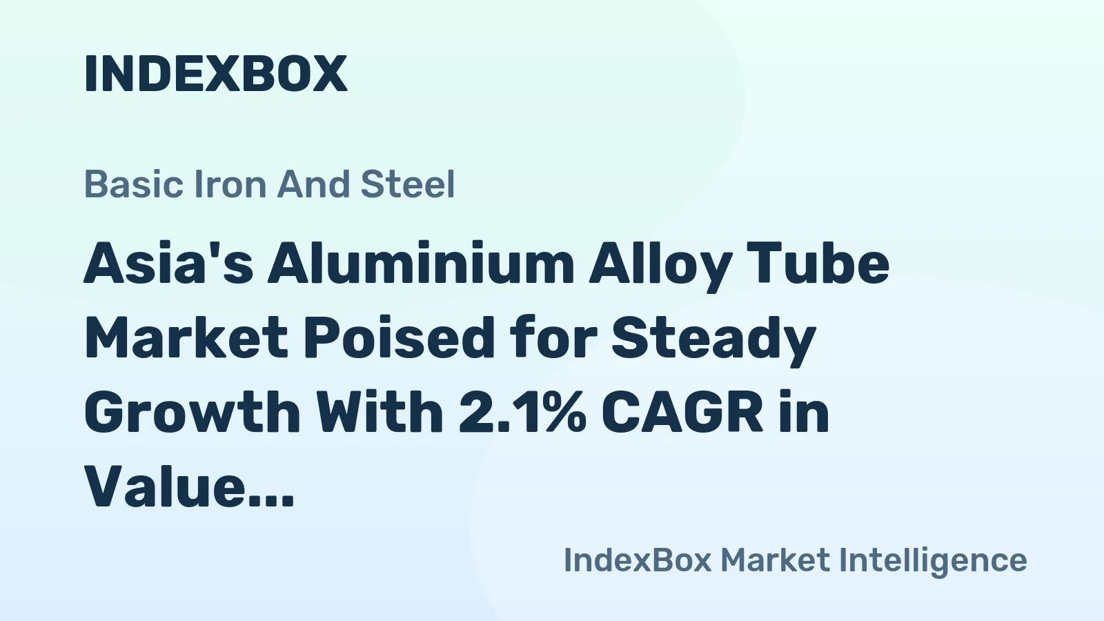 Asia's Aluminium Alloy Tube Market Poised for Steady Growth With 2.1% CAGR in Value Through 2035