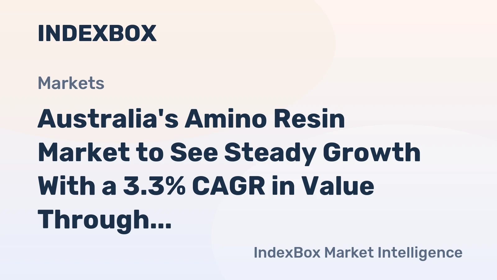 Australia's Amino Resin Market to See Steady Growth With a 3.3% CAGR in Value Through 2035