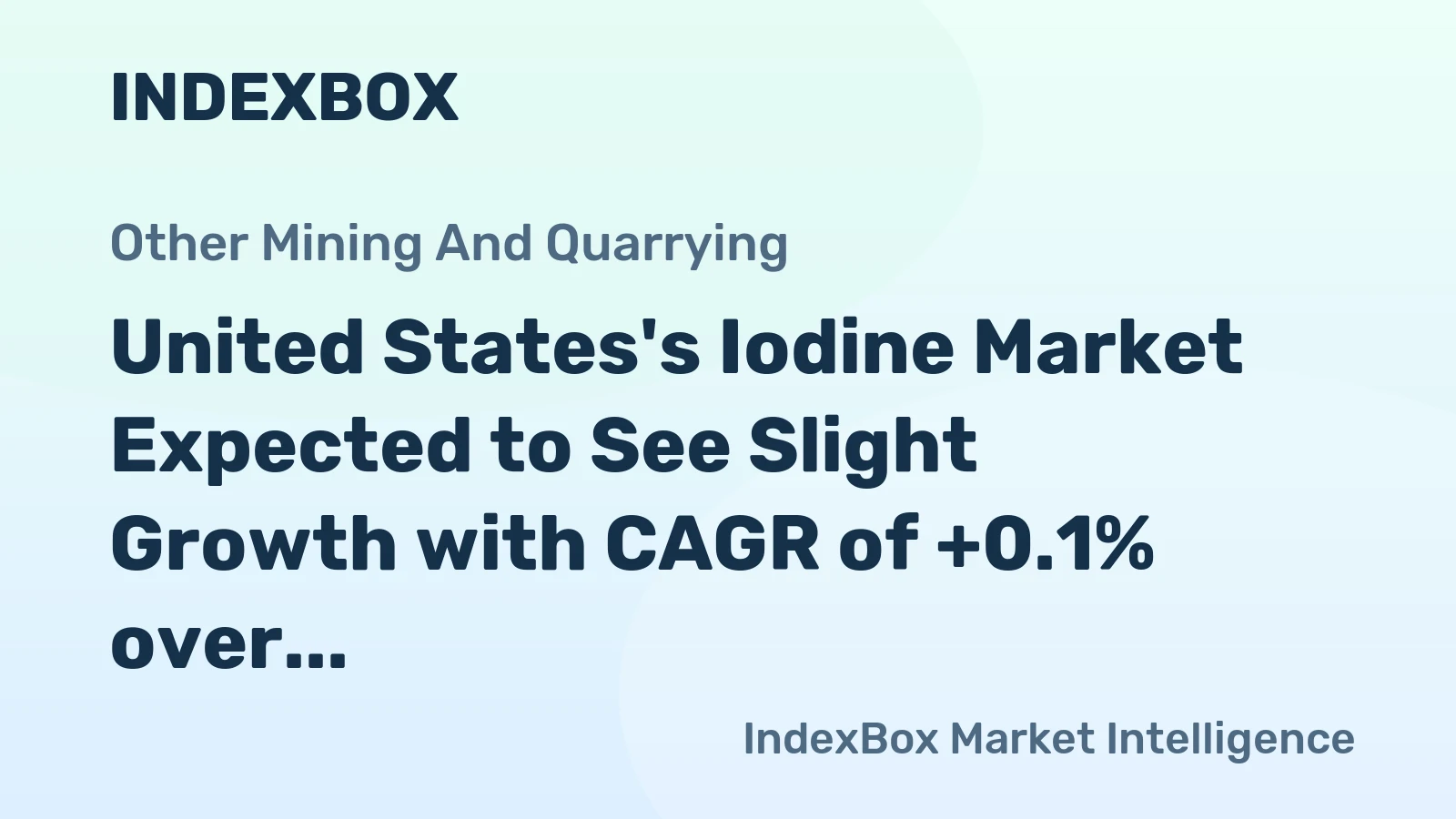United States's Iodine Market Expected to See Slight Growth with CAGR of +0.1% over Next Decade