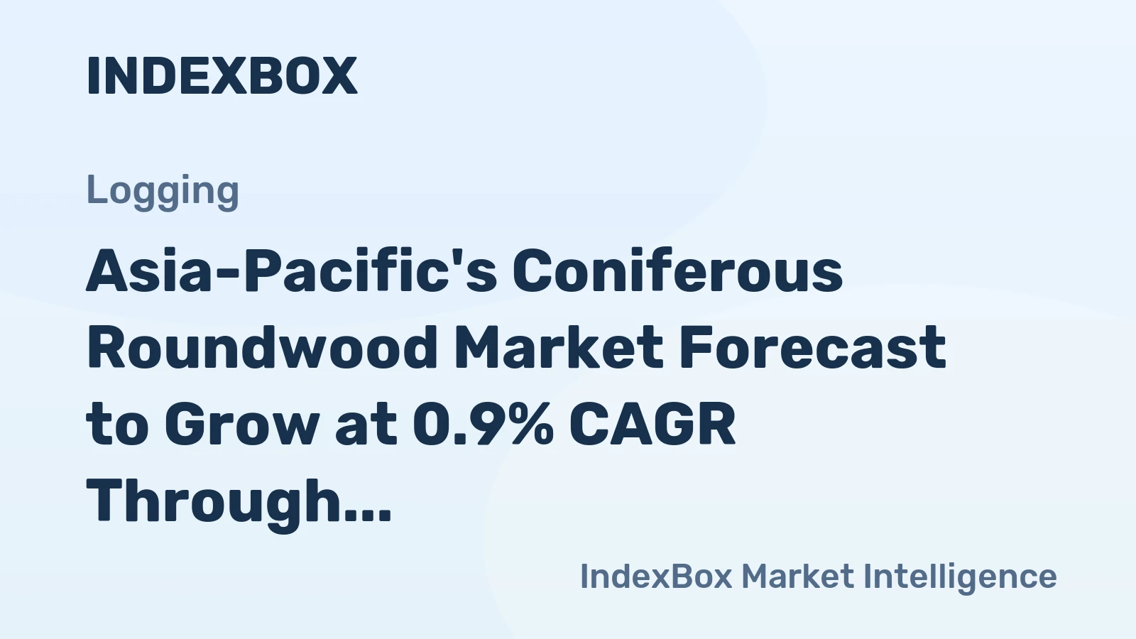 Asia-Pacific's Coniferous Roundwood Market Forecast to Grow at 0.9% CAGR Through 2035