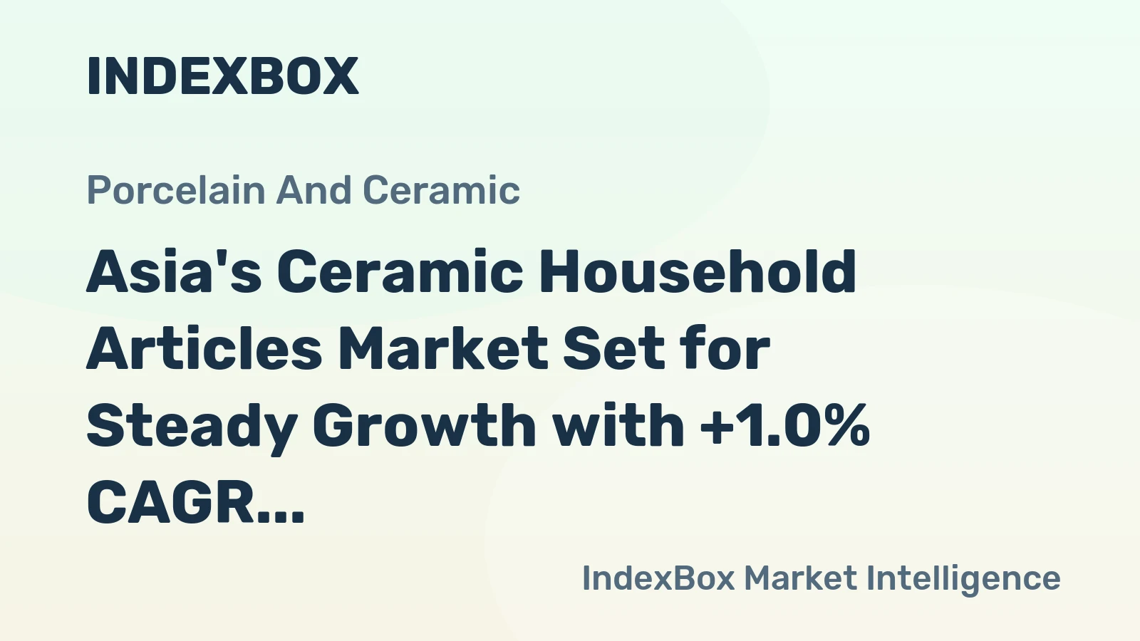 Asia's Ceramic Household Articles Market Set for Steady Growth with +1.0% CAGR in Value Through 2035