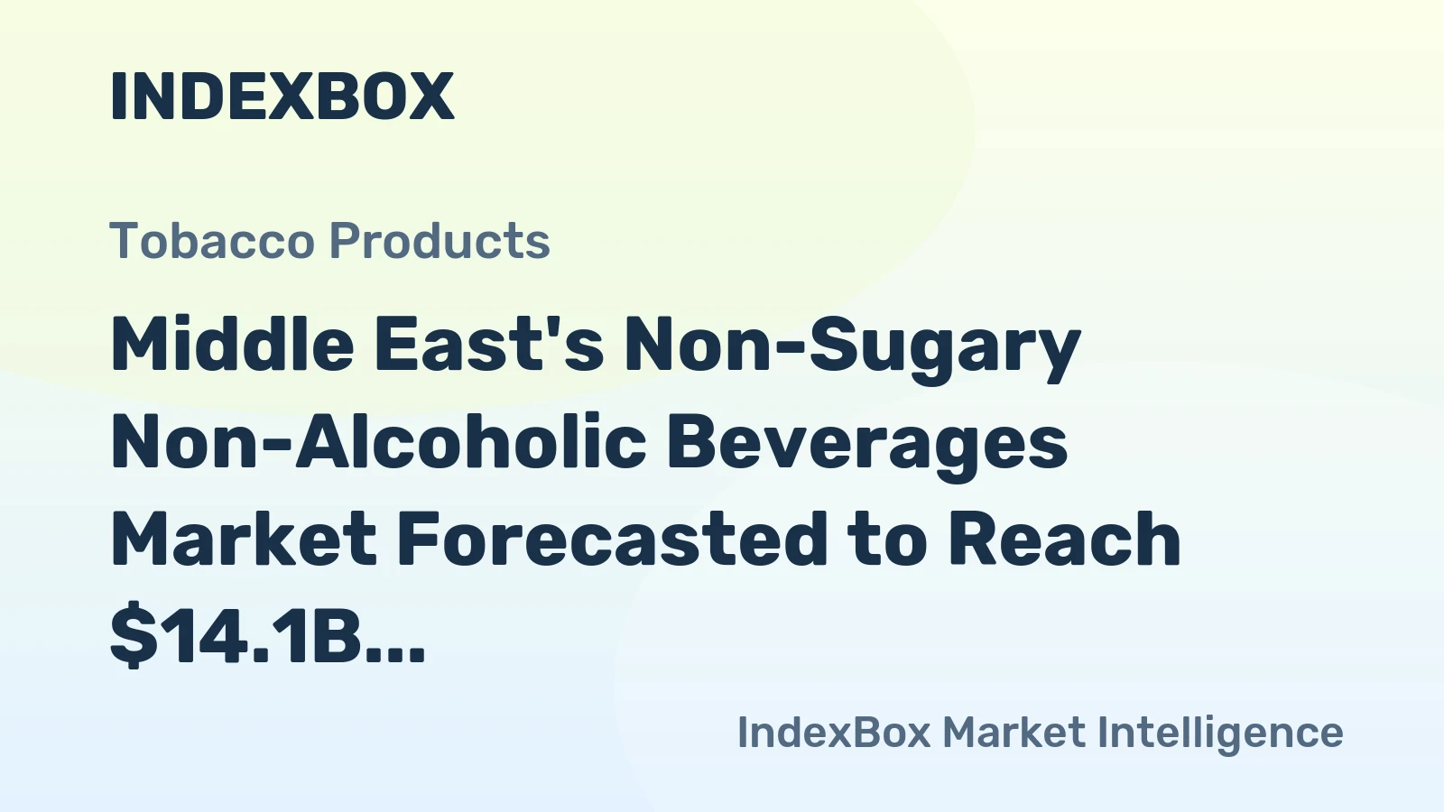 Middle East's Non-Sugary Non-Alcoholic Beverages Market Forecasted to Reach $14.1B in Value by 2035