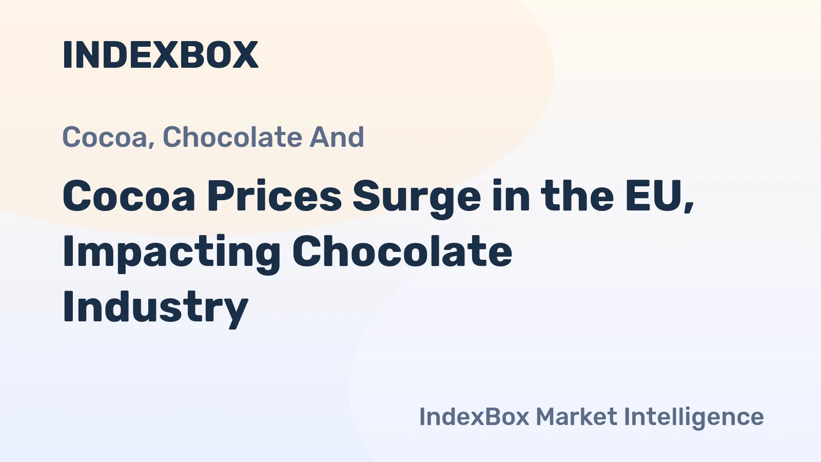 Cocoa Prices Surge in the EU, Impacting Chocolate Industry