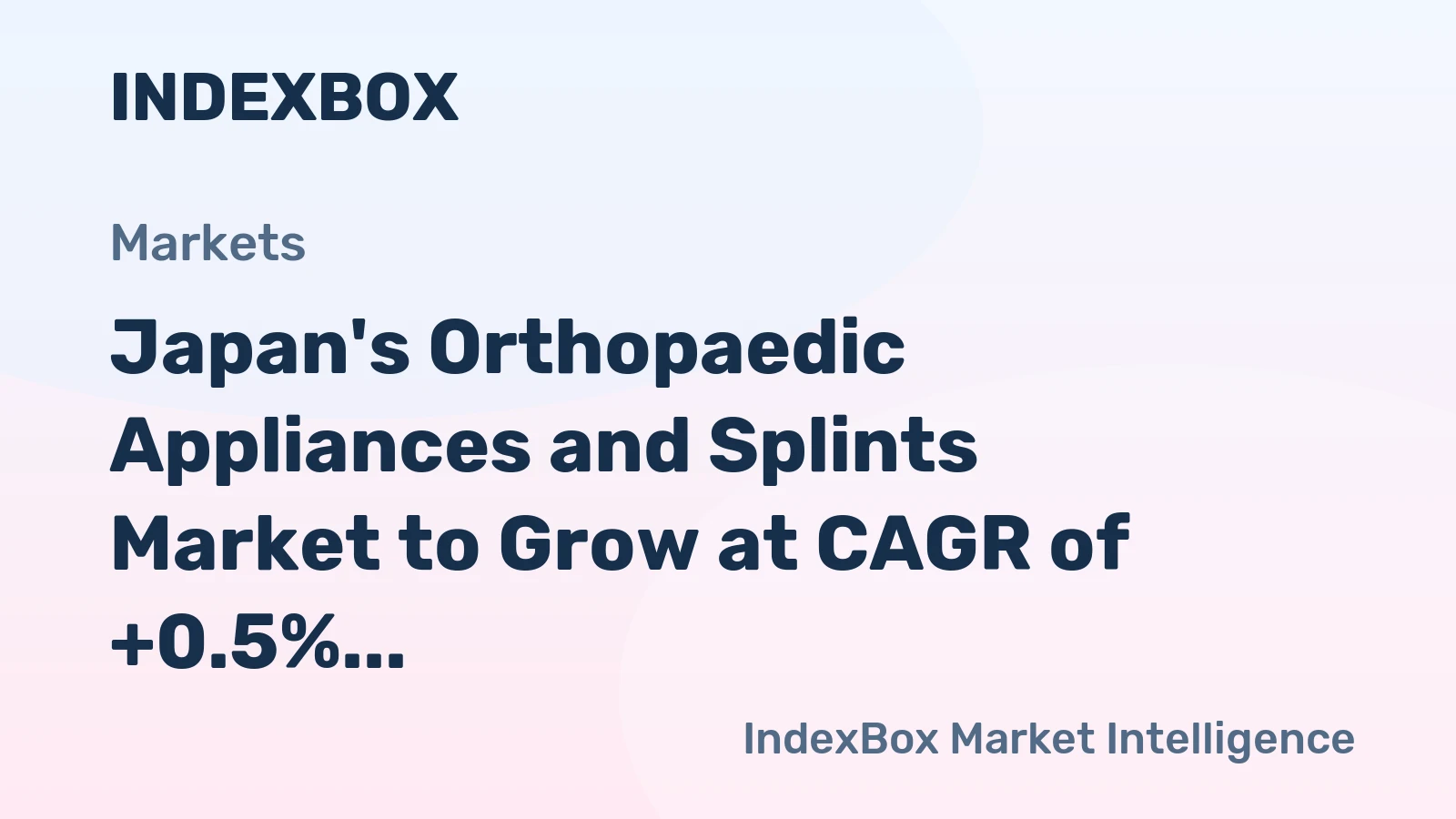 Japan's Orthopaedic Appliances and Splints Market to Grow at CAGR of +0.5% Over Next Decade