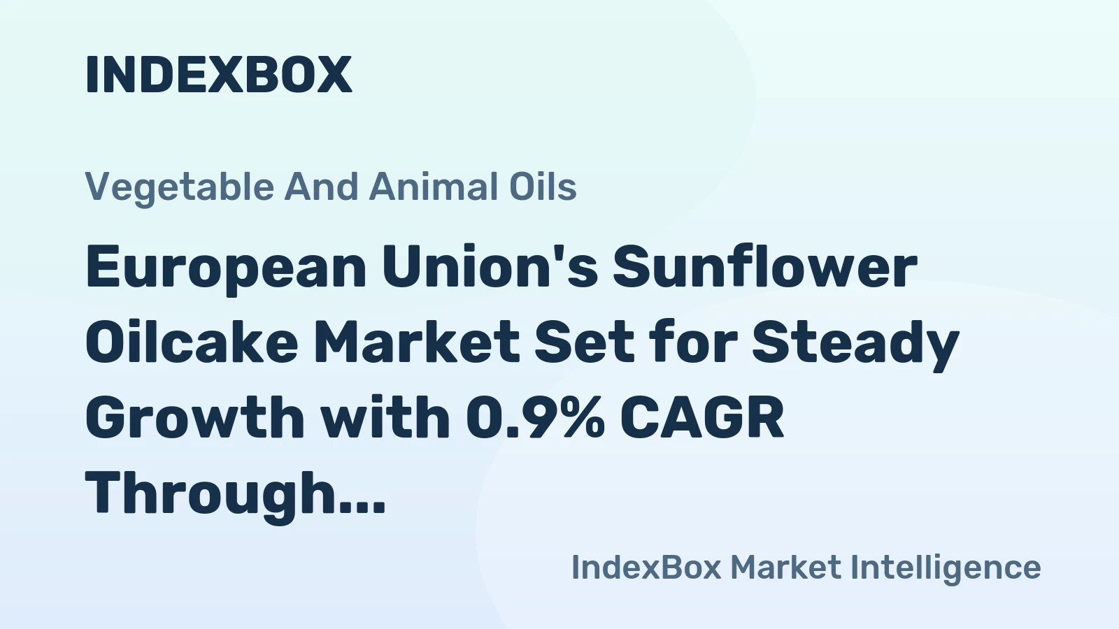 European Union's Sunflower Oilcake Market Set for Steady Growth with 0.9% CAGR Through 2035