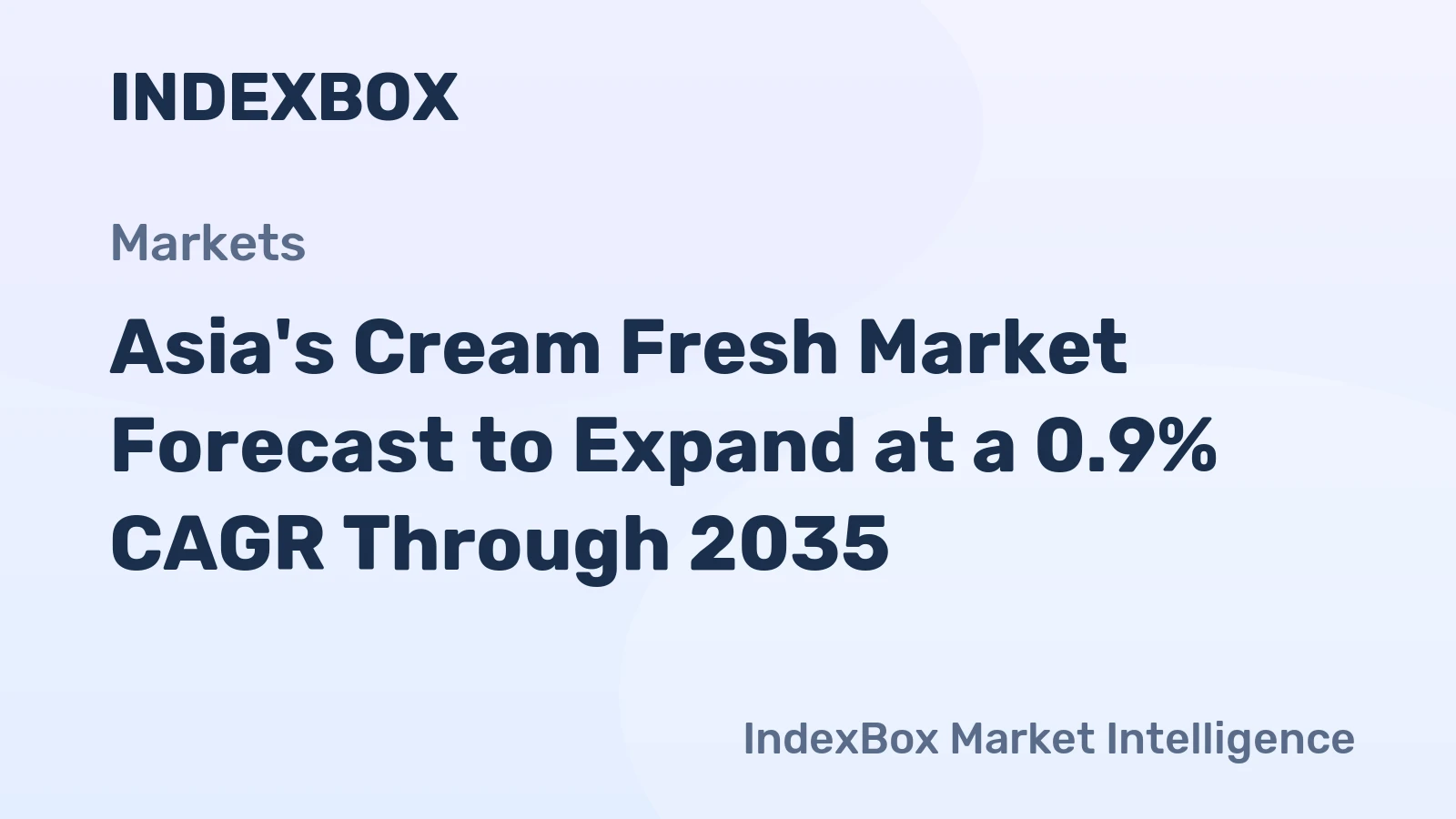 Asia's Cream Fresh Market Forecast to Expand at a 0.9% CAGR Through 2035