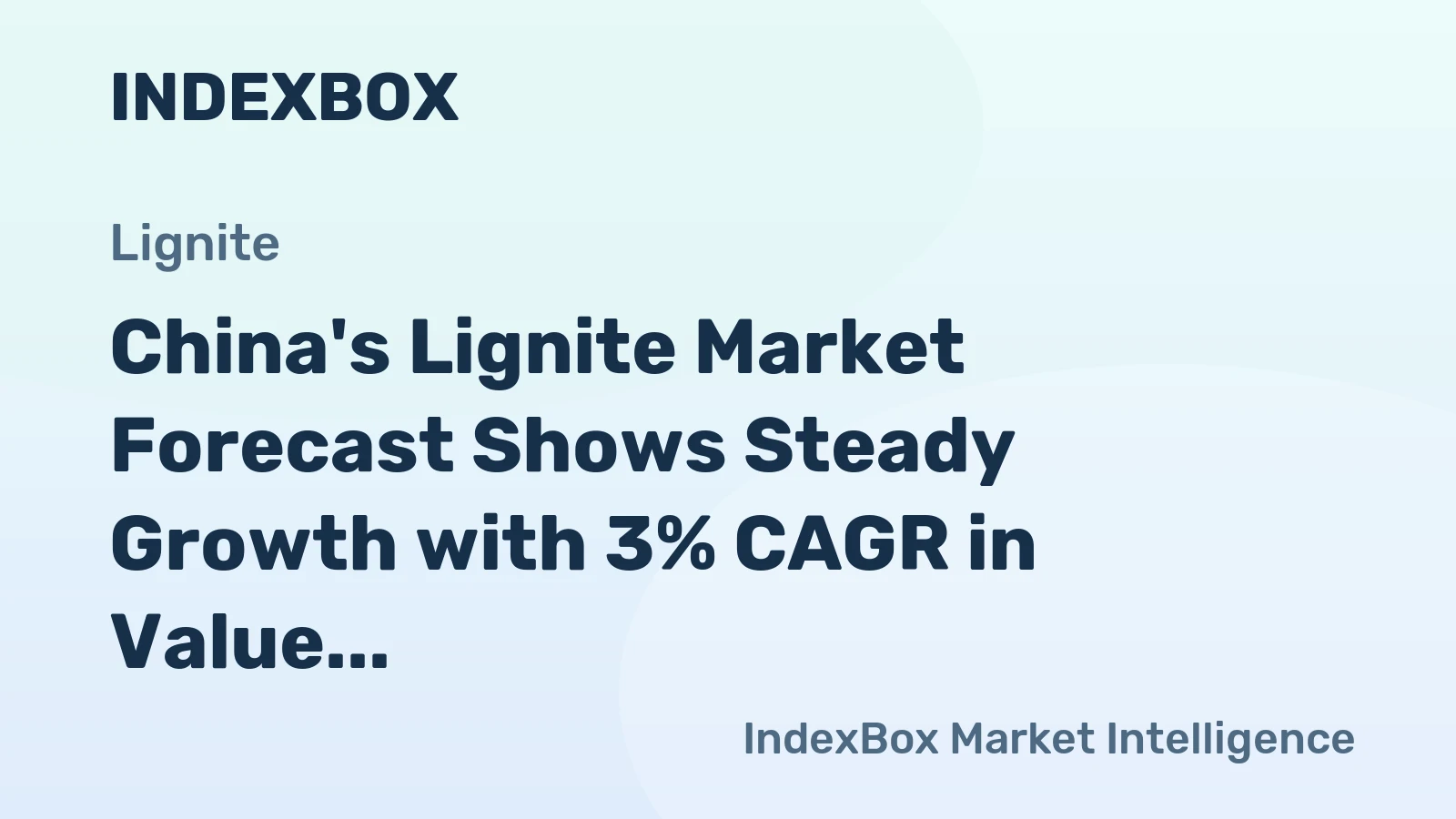 China's Lignite Market Forecast Shows Steady Growth with 3% CAGR in Value Through 2035