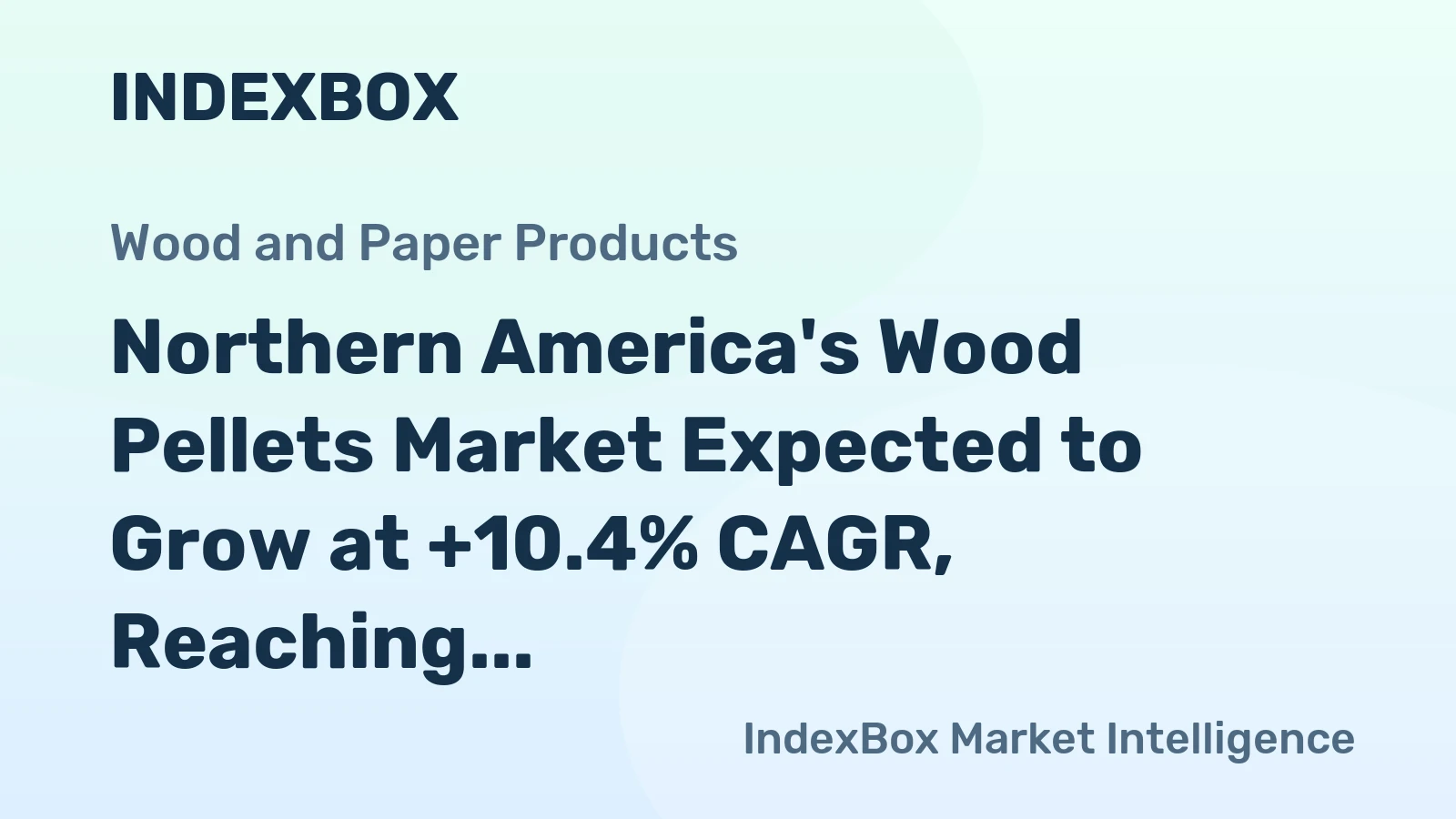 Northern America's Wood Pellets Market Expected to Grow at +10.4% CAGR, Reaching 2.9M tons by 2035, Valued at $568M