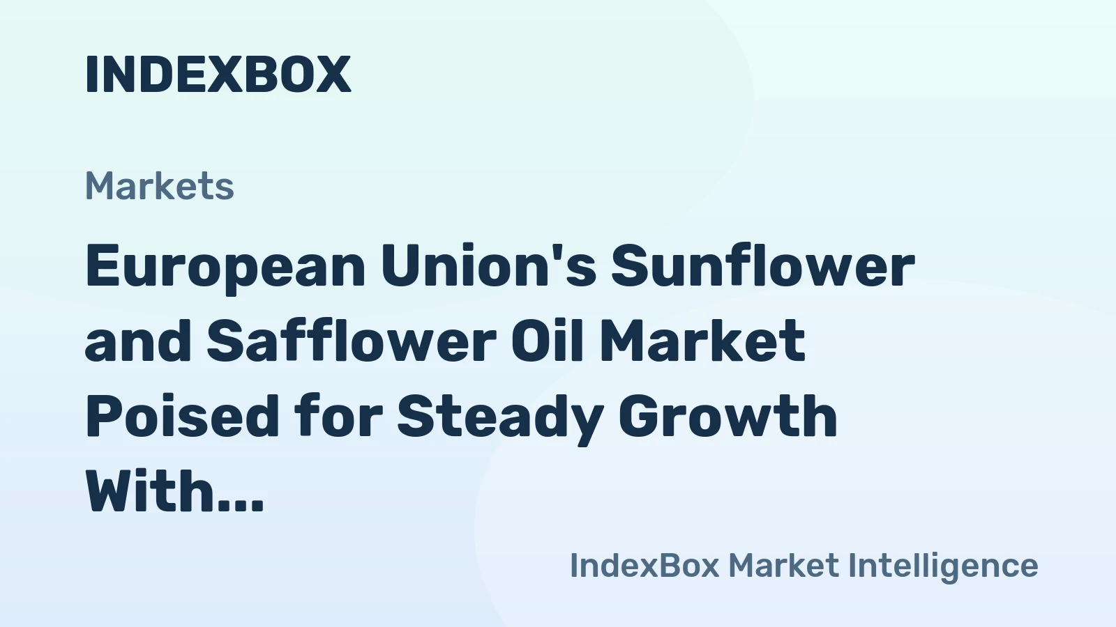 European Union's Sunflower and Safflower Oil Market Poised for Steady Growth With 1.7% CAGR Through 2035