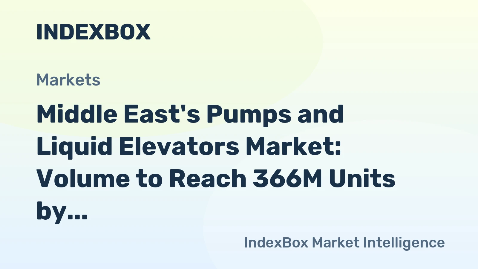 Middle East's Pumps and Liquid Elevators Market: Volume to Reach 366M Units by 2035, Value Expected to Hit $16.6B