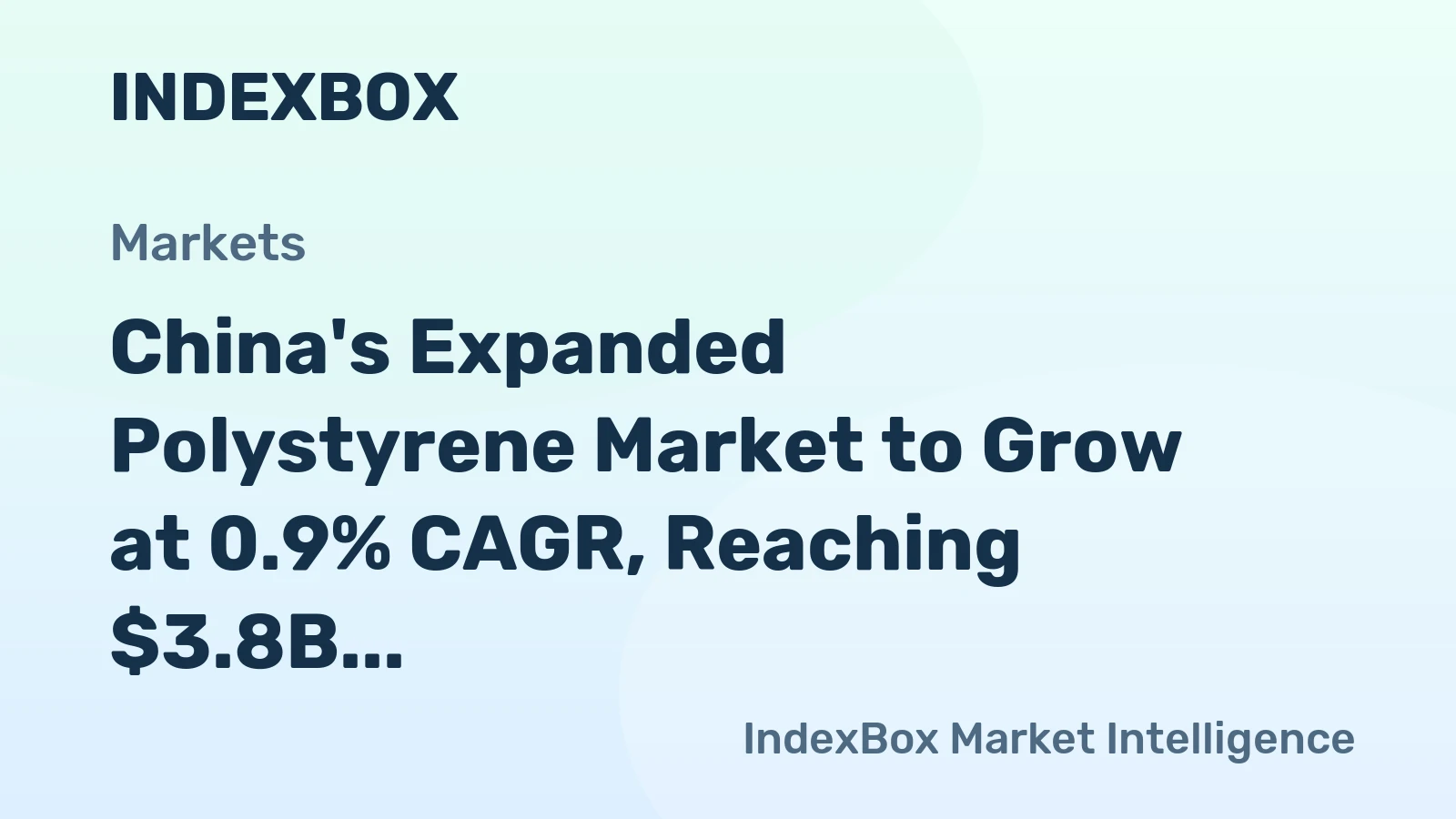 China's Expanded Polystyrene Market to Grow at 0.9% CAGR, Reaching $3.8B by 2035