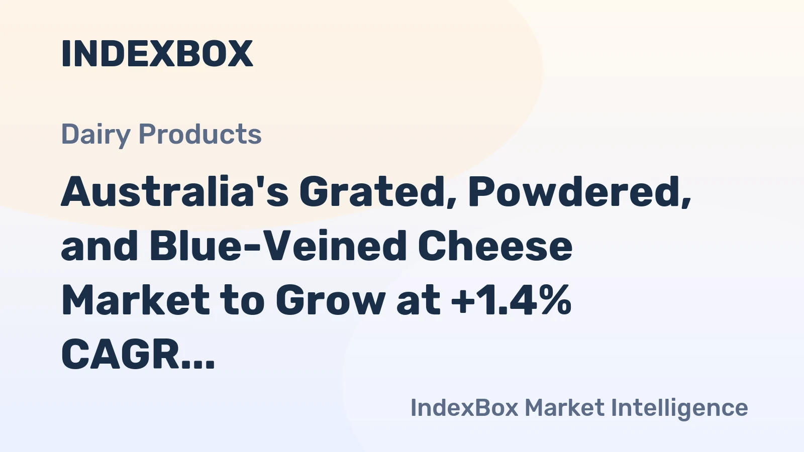 Australia's Grated, Powdered, and Blue-Veined Cheese Market to Grow at +1.4% CAGR, Reaching 627K Tons by 2035