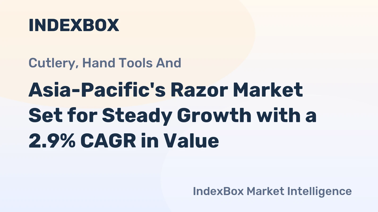 Asia-Pacific's Razor Market Set for Steady Growth with a 2.9% CAGR in Value