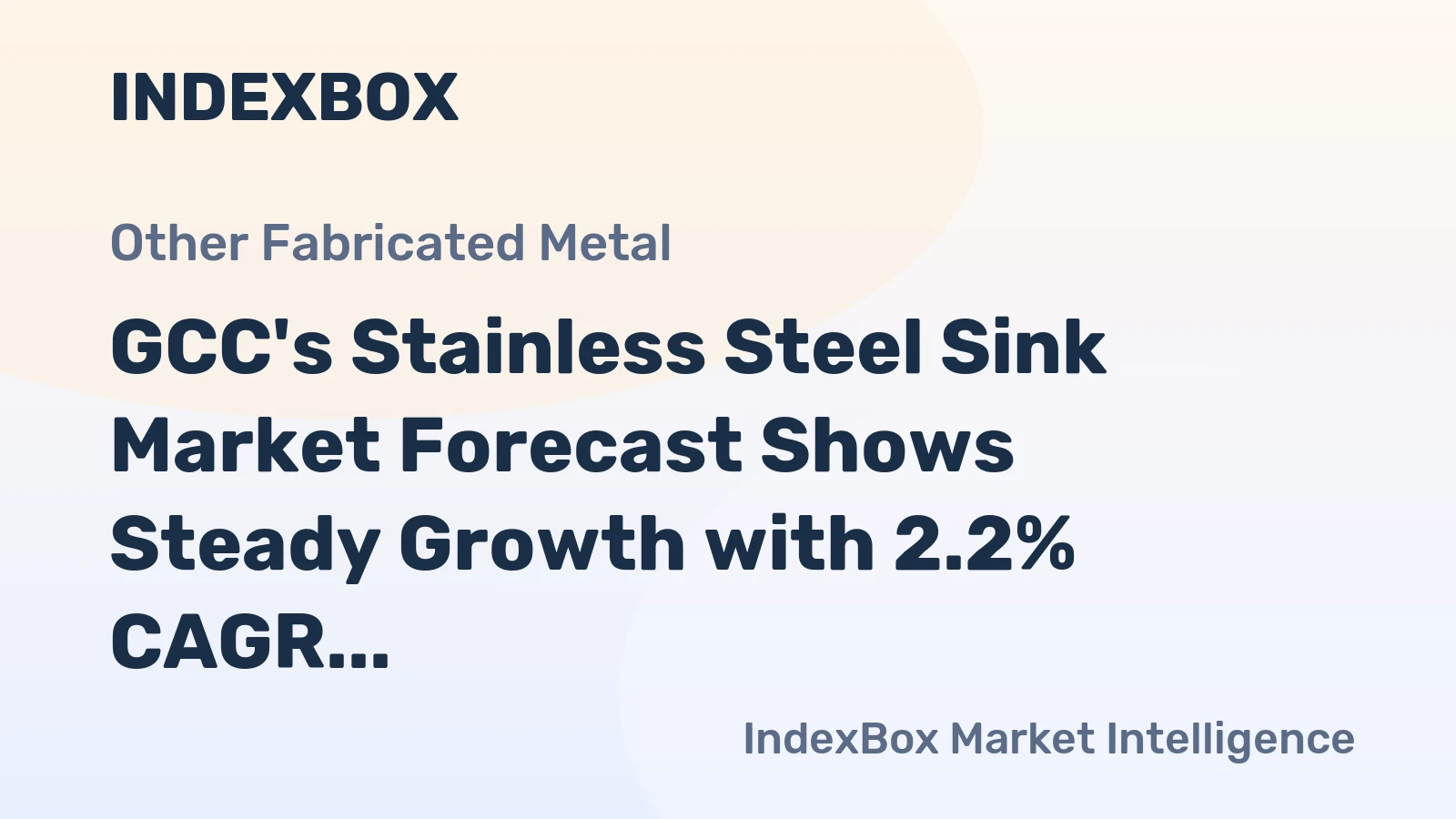 GCC's Stainless Steel Sink Market Forecast Shows Steady Growth with 2.2% CAGR in Value Through 2035