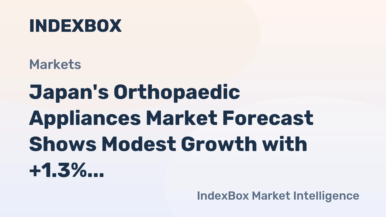Japan's Orthopaedic Appliances Market Forecast Shows Modest Growth with +1.3% CAGR in Value Terms