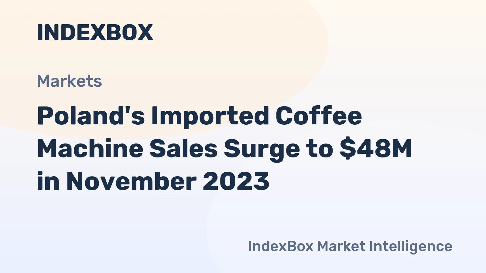 Poland's Imported Coffee Machine Sales Surge to $48M in November 2023