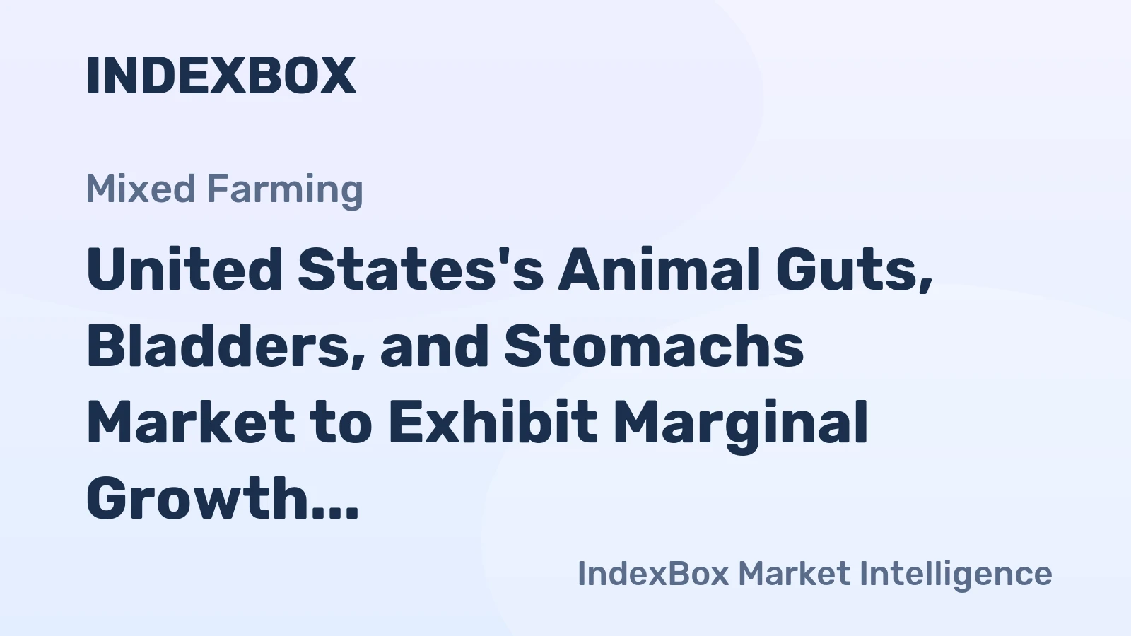 United States's Animal Guts, Bladders, and Stomachs Market to Exhibit Marginal Growth with CAGR of +0.1% by 2035