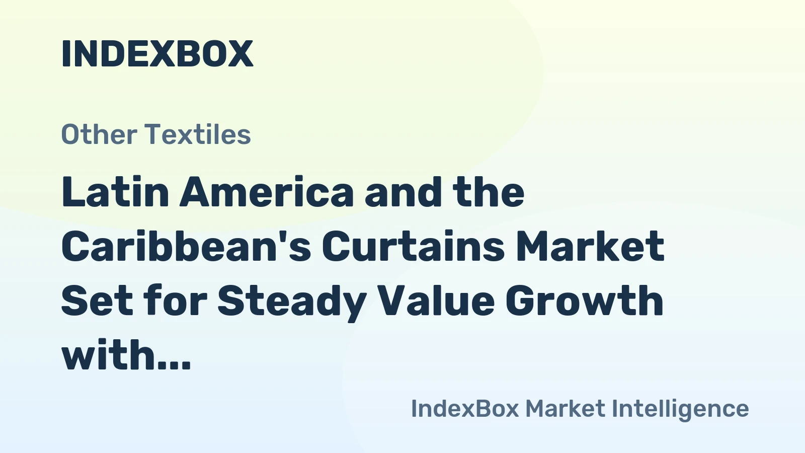 Latin America and the Caribbean's Curtains Market Set for Steady Value Growth with 2.4% CAGR Through 2035