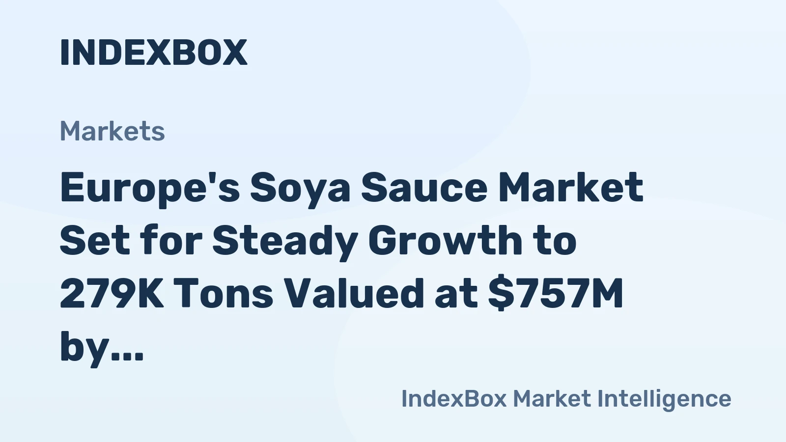 Europe's Soya Sauce Market Set for Steady Growth to 279K Tons Valued at $757M by 2035