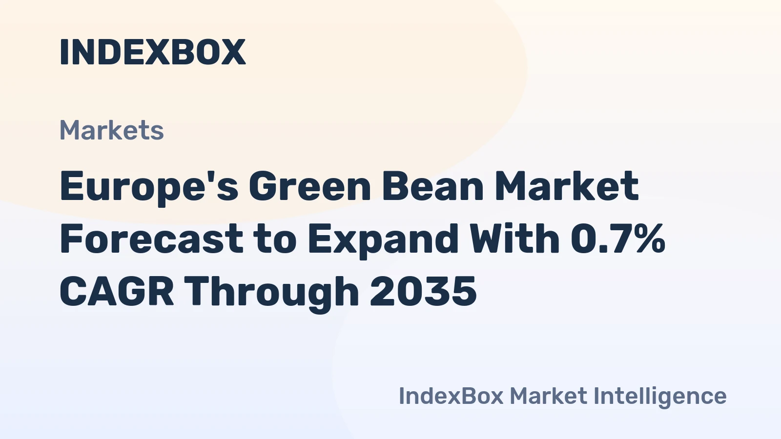 Europe's Green Bean Market Forecast to Expand With 0.7% CAGR Through 2035