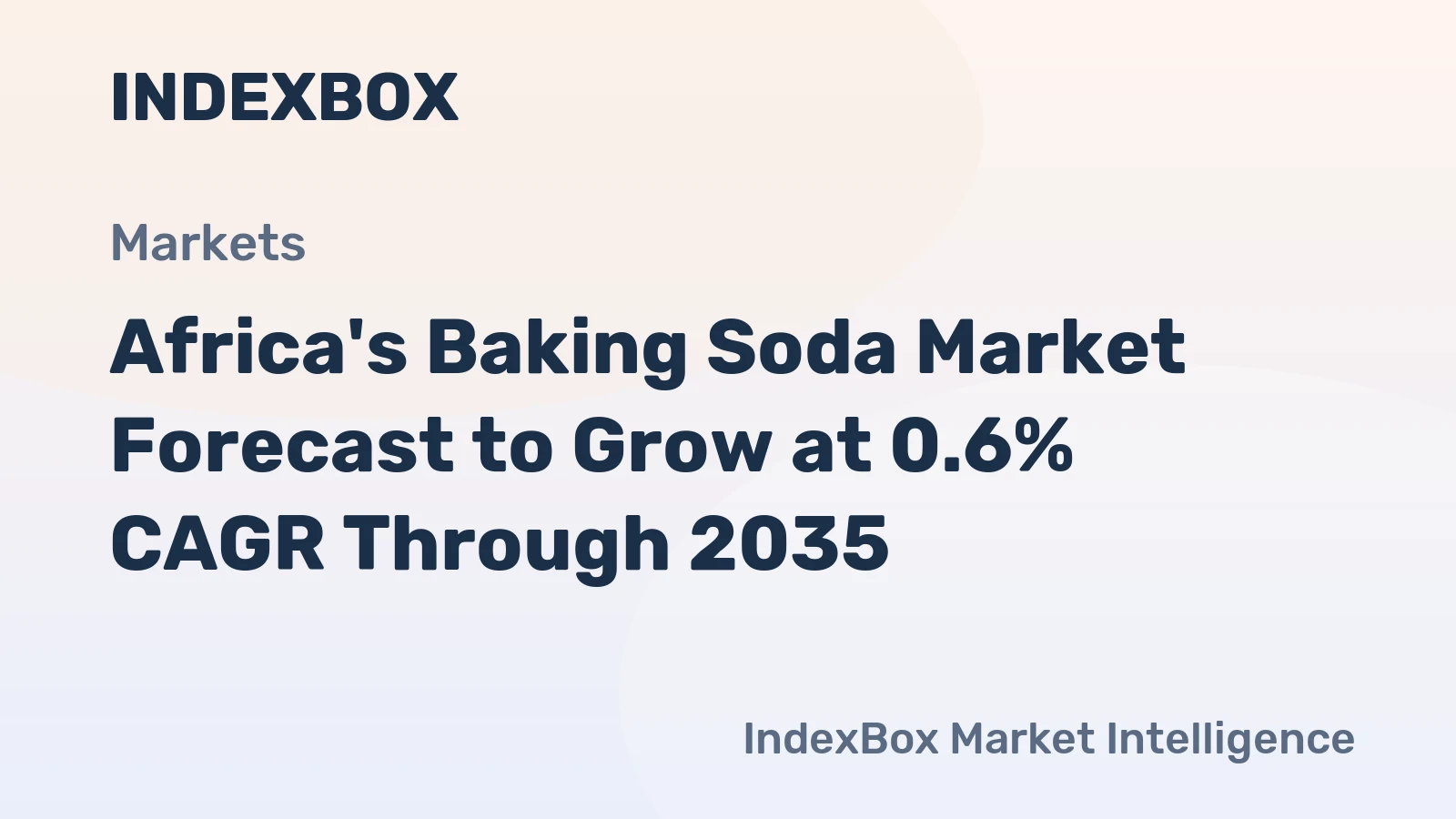 Africa's Baking Soda Market Forecast to Grow at 0.6% CAGR Through 2035