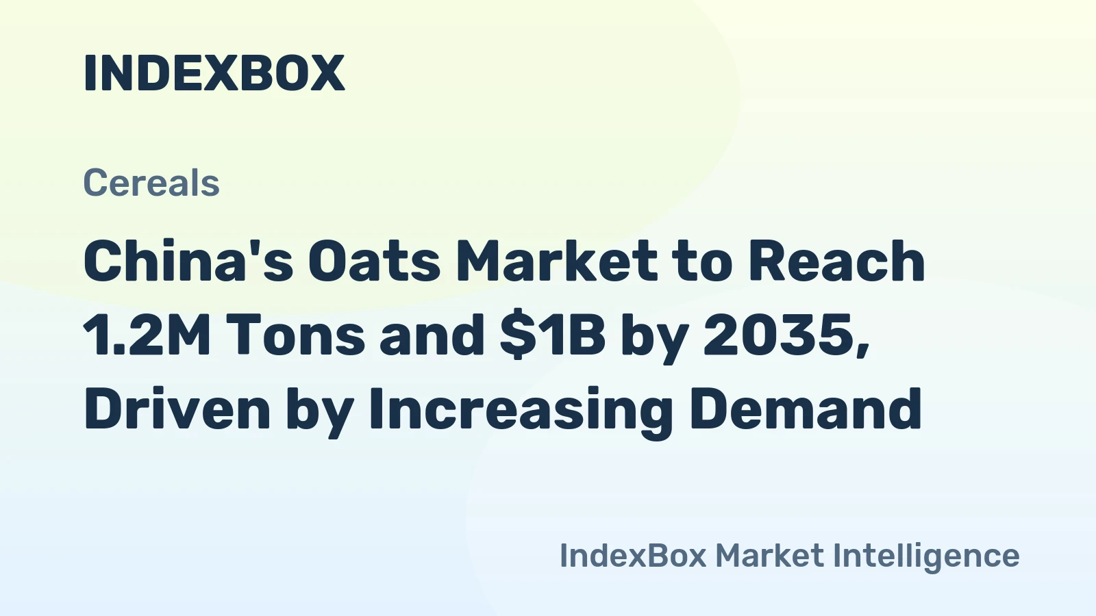 China's Oats Market to Reach 1.2M Tons and $1B by 2035, Driven by Increasing Demand