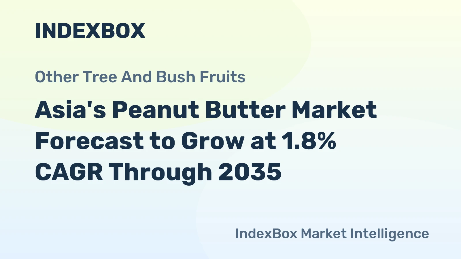 Asia's Peanut Butter Market Forecast to Grow at 1.8% CAGR Through 2035