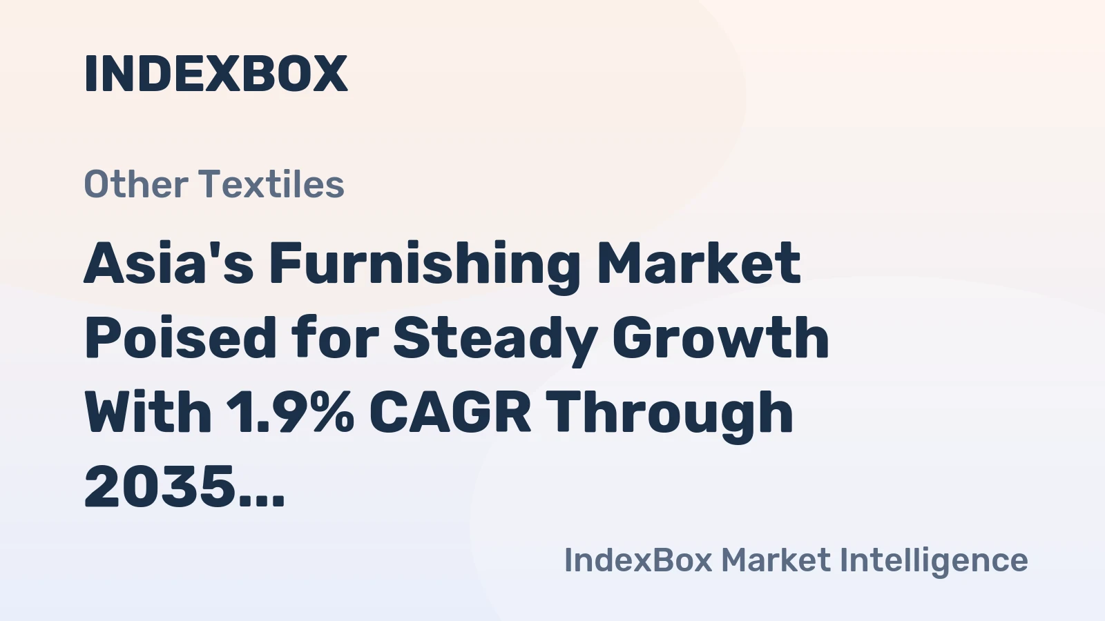 Asia's Furnishing Market Poised for Steady Growth With 1.9% CAGR Through 2035