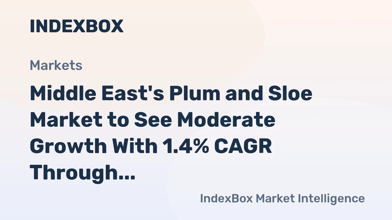 Middle East's Plum and Sloe Market to See Moderate Growth With 1.4% CAGR Through 2035